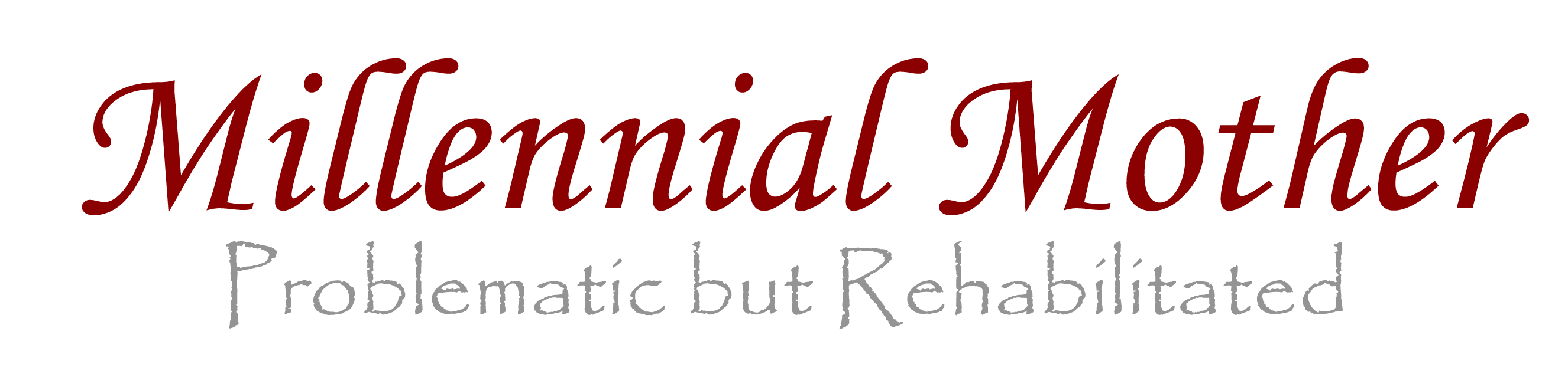Millennial Mother – Millennial Mother slash Problematic but Rehabilitated